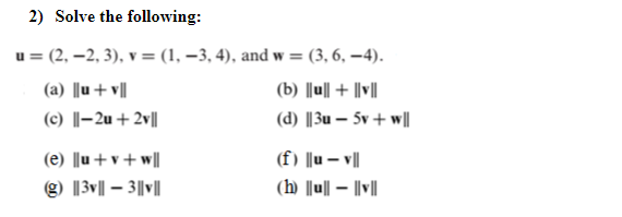 Solved Instruction: 1. Solve using Mathlab2) Solve the | Chegg.com