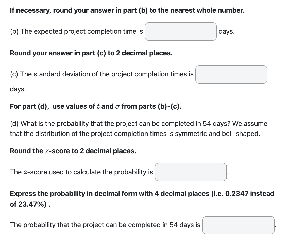 Solved Note: To calculate the expected project completion | Chegg.com