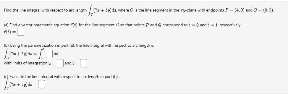 Solved Find the line integral with respect to arc length | Chegg.com