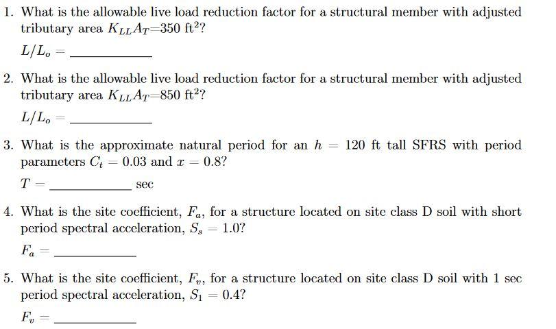 Solved 1. What is the allowable live load reduction factor | Chegg.com