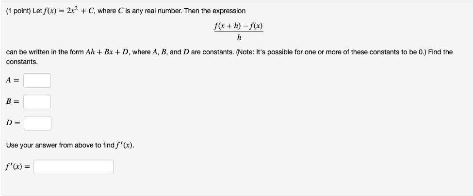 Solved (1 ﻿point) ﻿Let f(x)=2x2+C, ﻿where C ﻿is any real | Chegg.com