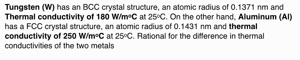 Solved Tungsten (W) has an BCC crystal structure, an atomic | Chegg.com