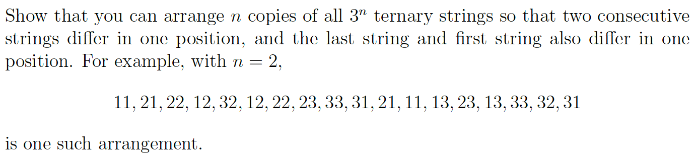 Solved Show that you can arrange n copies of all 3″ ternary | Chegg.com