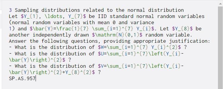 Solved 3 Sampling distributions related to the normal | Chegg.com