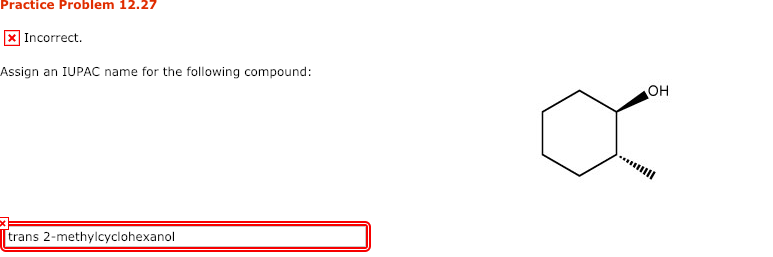 Solved Practice Problem 12.27 Incorrect Assign an IUPAC name | Chegg.com