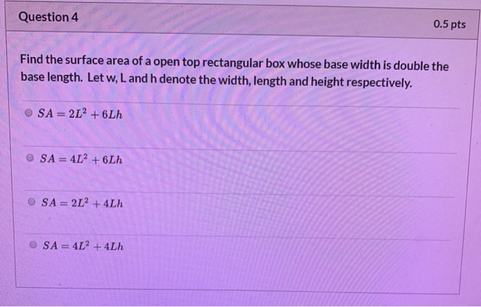 Solved Question 4 0.5 pts Find the surface area of a open | Chegg.com
