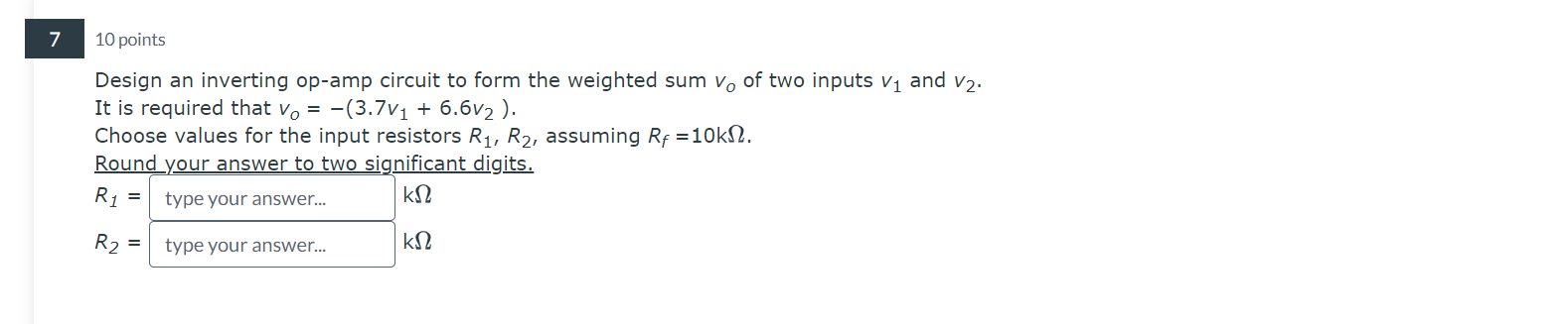 Solved Design an inverting op-amp circuit to form the | Chegg.com