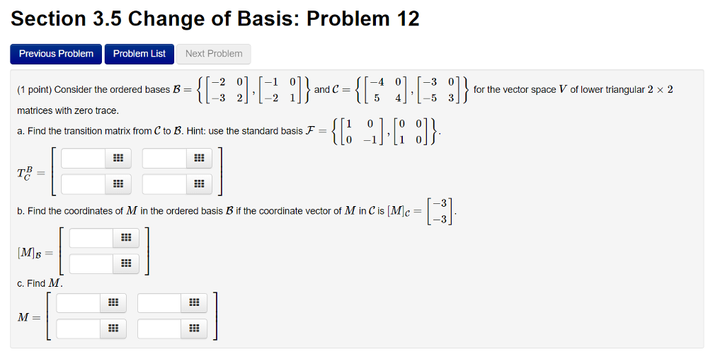 Solved Section 3.5 Change of Basis: Problem 12 Previous | Chegg.com