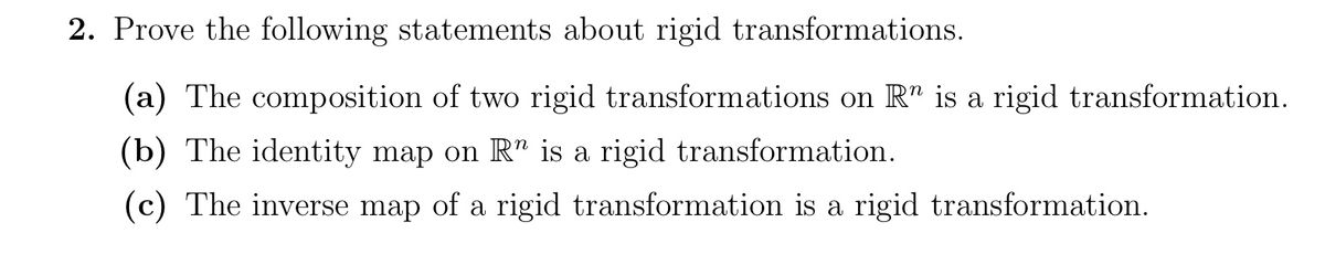 Solved 2. Prove the following statements about rigid | Chegg.com