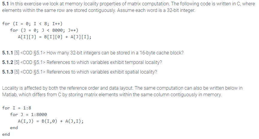 Solved 5.1 In this exercise we look at memory locality | Chegg.com