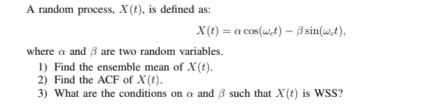 Solved A random process, X(t), is defined as: | Chegg.com
