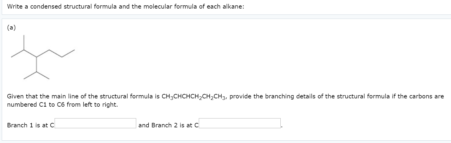 Solved Write a condensed structural formula and the | Chegg.com