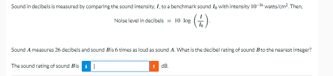 Solved Noise level in decibels =10log(I0I). Sound A | Chegg.com