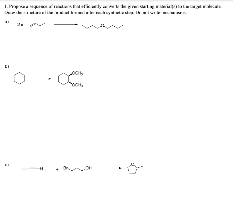 Solved 1. Propose a sequence of reactions that efficiently | Chegg.com