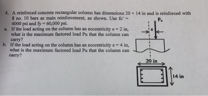 Solved 4. A reinforced concrete rectangular column has | Chegg.com