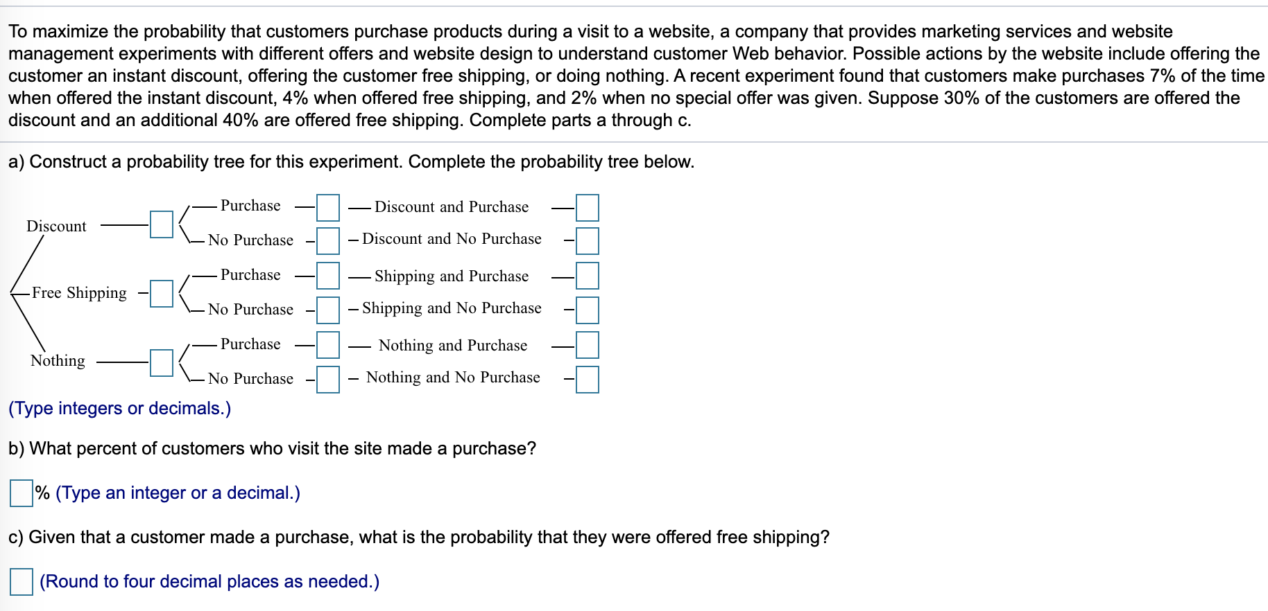 Solved To maximize the probability that customers purchase | Chegg.com
