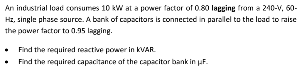 Solved An industrial load consumes 10 kW at a power factor | Chegg.com