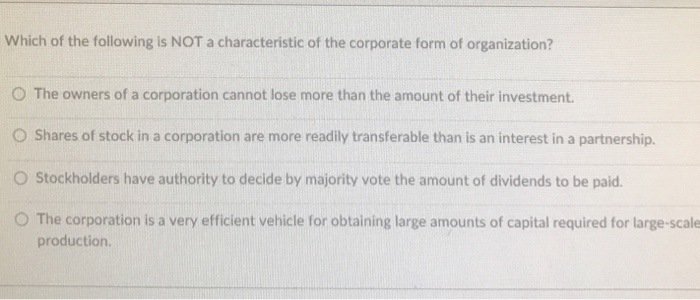 Solved Which of the following is NOT a characteristic of the | Chegg.com
