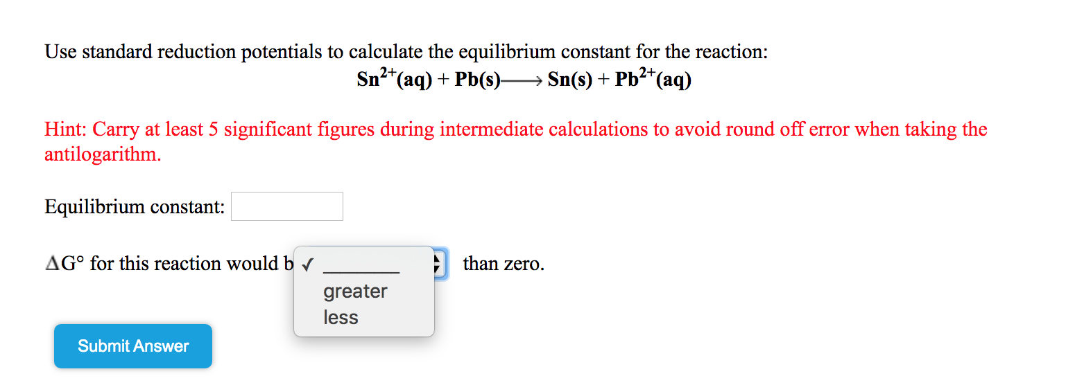 Solved Use Standard Reduction Potentials To Calculate The
