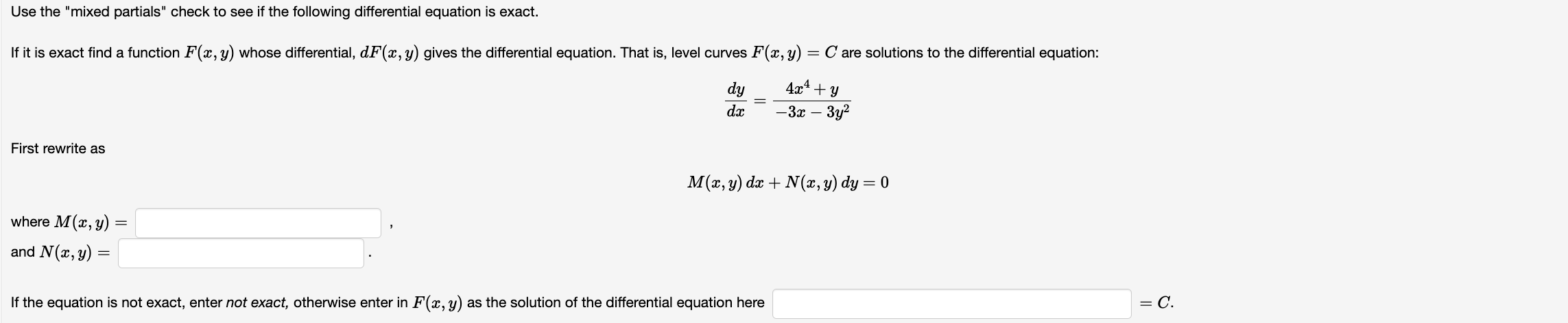 Solved Use the "mixed partials" check to see if the | Chegg.com