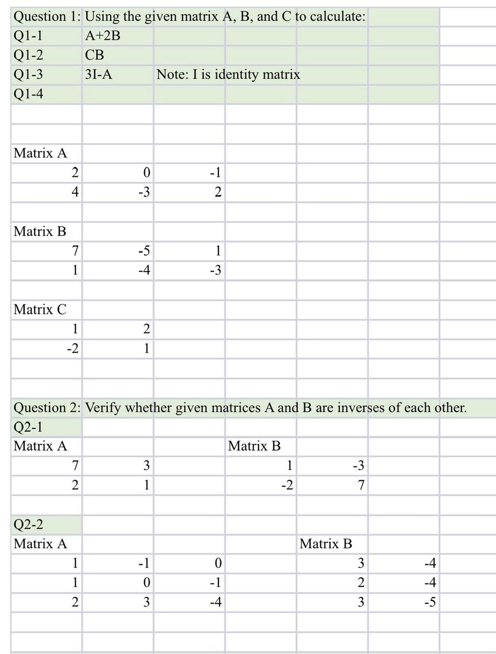 Solved Question 1: Using the given matrix A, B, and C to | Chegg.com
