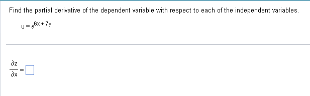 Solved Find the partial derivative of the dependent variable | Chegg.com