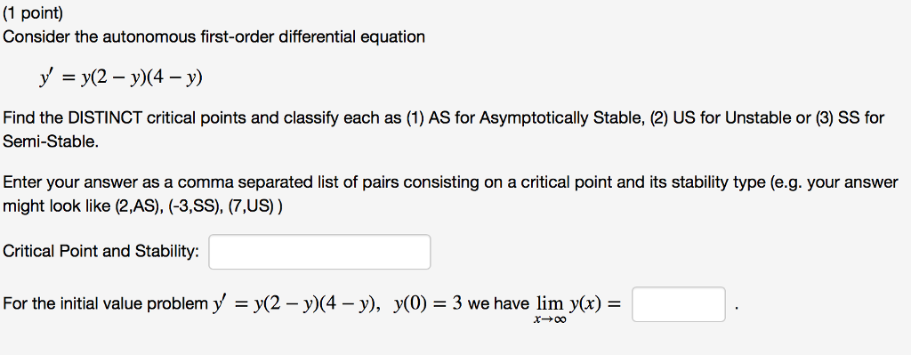 Solved (1 point) Consider the autonomous first-order | Chegg.com