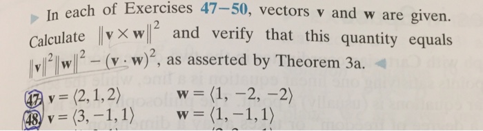 Solved Vectors v and w are given. Calculate ||v times w||^2 | Chegg.com