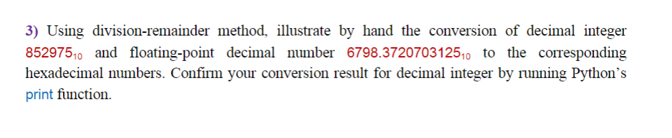 Solved 3) Using division-remainder method, illustrate by | Chegg.com