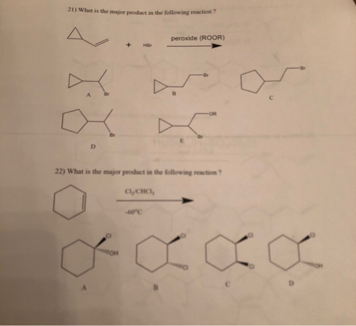 Solved 21) What is the major product in the following | Chegg.com