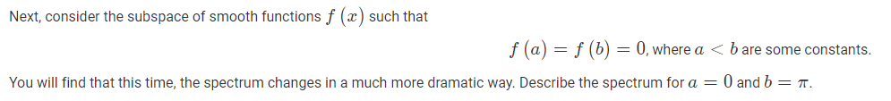Solved Consider the subspace of smooth functions f (x) such | Chegg.com
