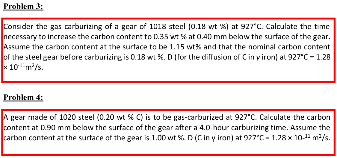 Solved Problem 3: Consider the gas carburizing of ﻿a gear | Chegg.com
