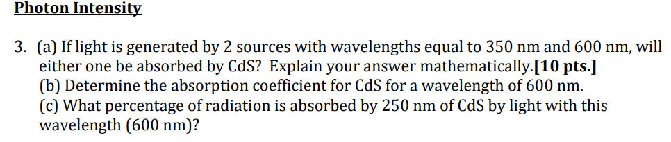 Solved 3. (a) If light is generated by 2 sources with | Chegg.com