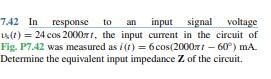 Solved 7.42 In response to an input signal voltage | Chegg.com