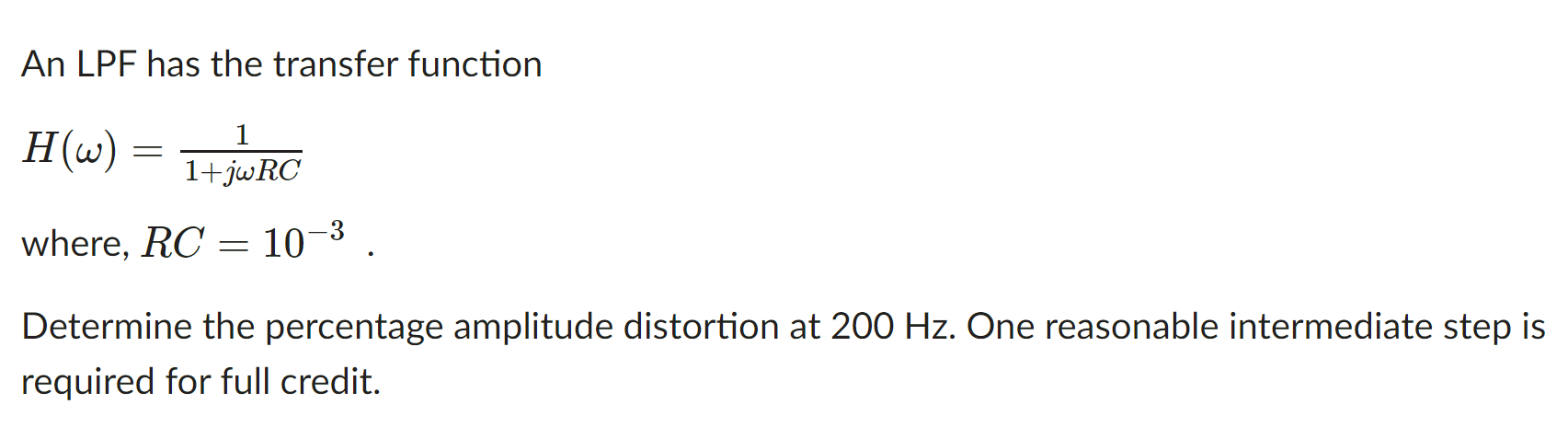 Solved An LPF has the transfer function 1 H(W) - 1+jWRC -3 | Chegg.com