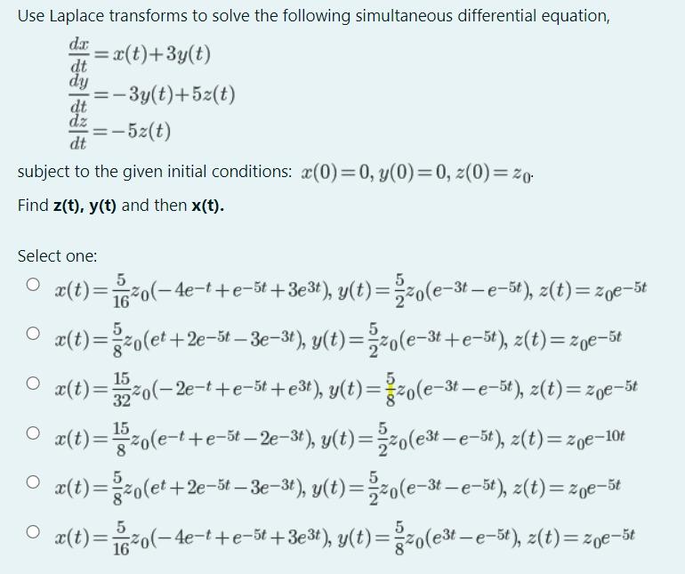 Solved Use Laplace transforms to solve the following | Chegg.com