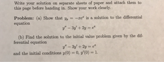Solved Write your solution on separate sheets of paper and | Chegg.com