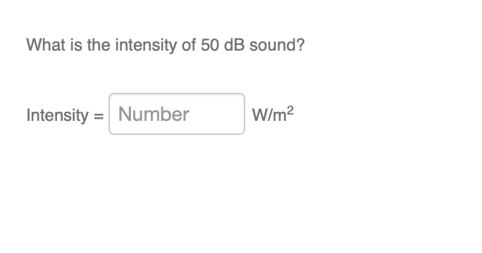 Solved What is the intensity of 50 dB sound? Intensity = | Chegg.com