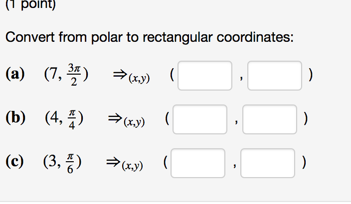 Solved 1 point) Convert from rectangular to polar | Chegg.com