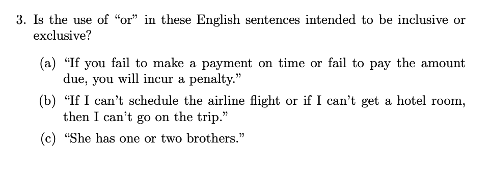 Solved 3. Is the use of “or” in these English sentences | Chegg.com