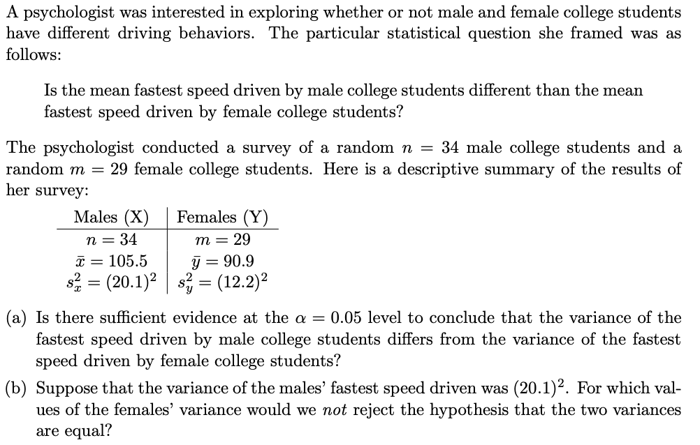 Solved A psychologist was interested in exploring whether or | Chegg.com
