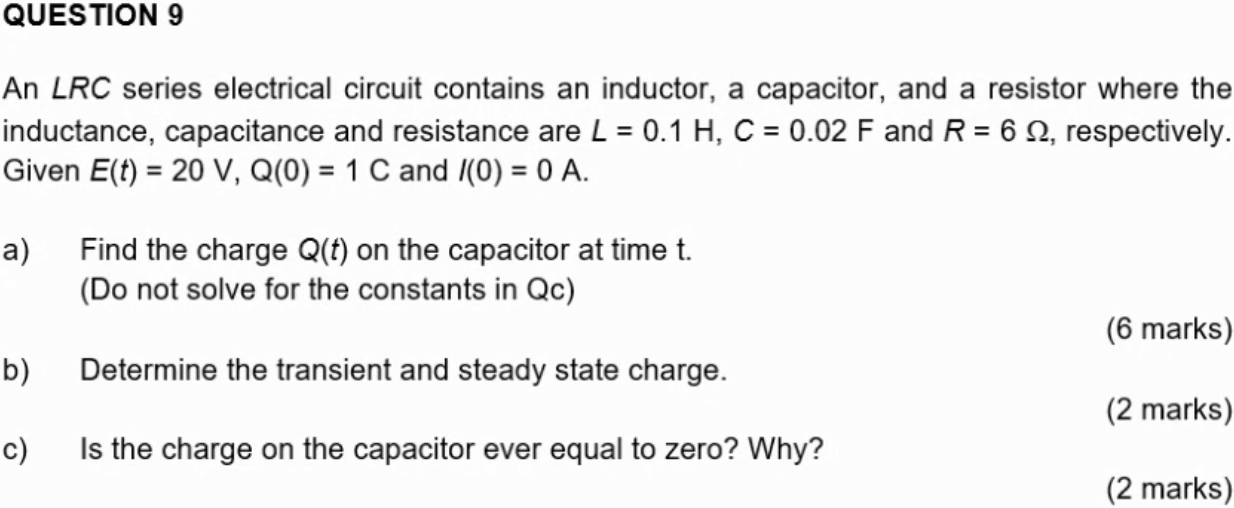 Solved QUESTION 9 An LRC series electrical circuit contains | Chegg.com