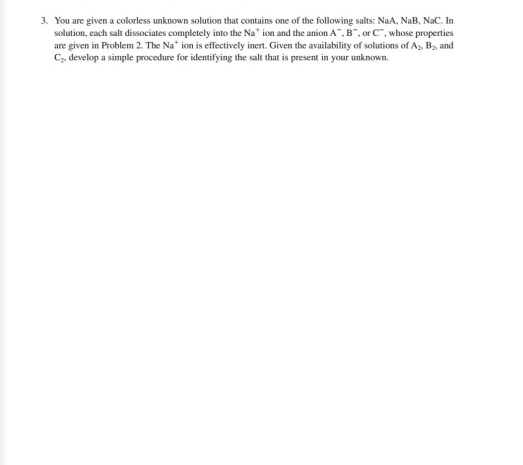 Solved 3. You are given a colorless unknown solution that | Chegg.com