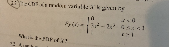 Solved 2.2 The CDF of a random variable X is given by x