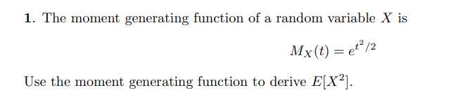 Solved 1. The moment generating function of a random | Chegg.com