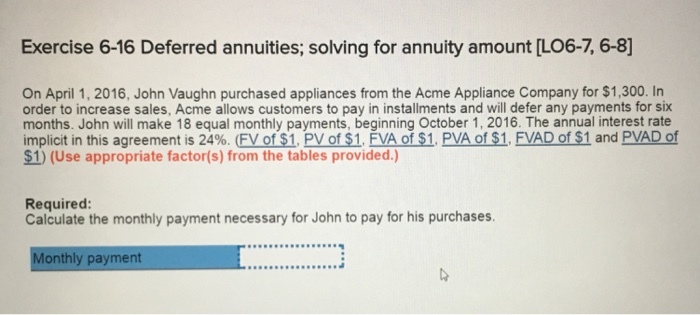 Solved Exercise 6-16 Deferred annuities; solving for annuity | Chegg.com