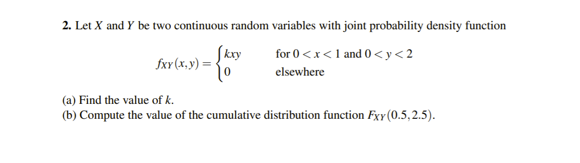 Solved 2. Let X and Y be two continuous random variables | Chegg.com