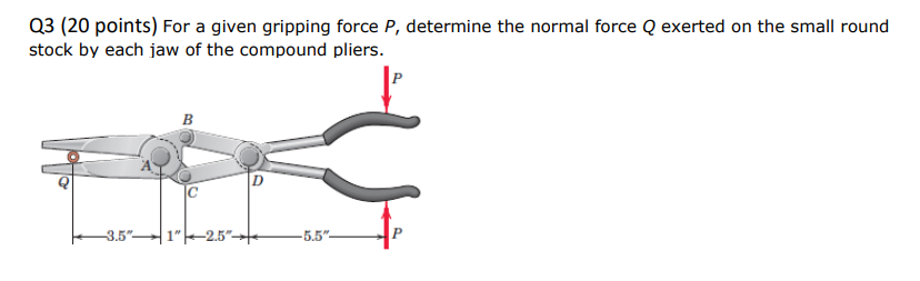Solved Q3 (20 points) For a given gripping force P, | Chegg.com