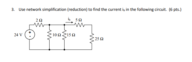 Solved 3 Use Network Simplification Reduction To Find The