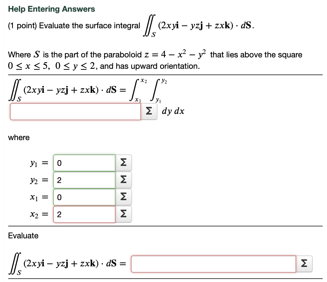 Solved Help Entering Answers (1 point) Evaluate the surface | Chegg.com